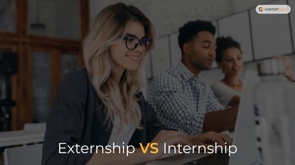 Externship vs Internship: Differences, Benefits, & More